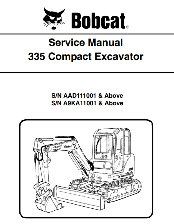 BOBCAT 335 COMPACT MINI EXCAVATOR SERVICE REPAIR, WIRING, OPERATOR'S M