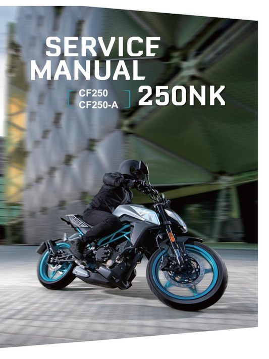 CFMOTO CF MOTO CF250NK CF250 BIKE FACTORY WORKSHOP SERVICE REPAIR MANU