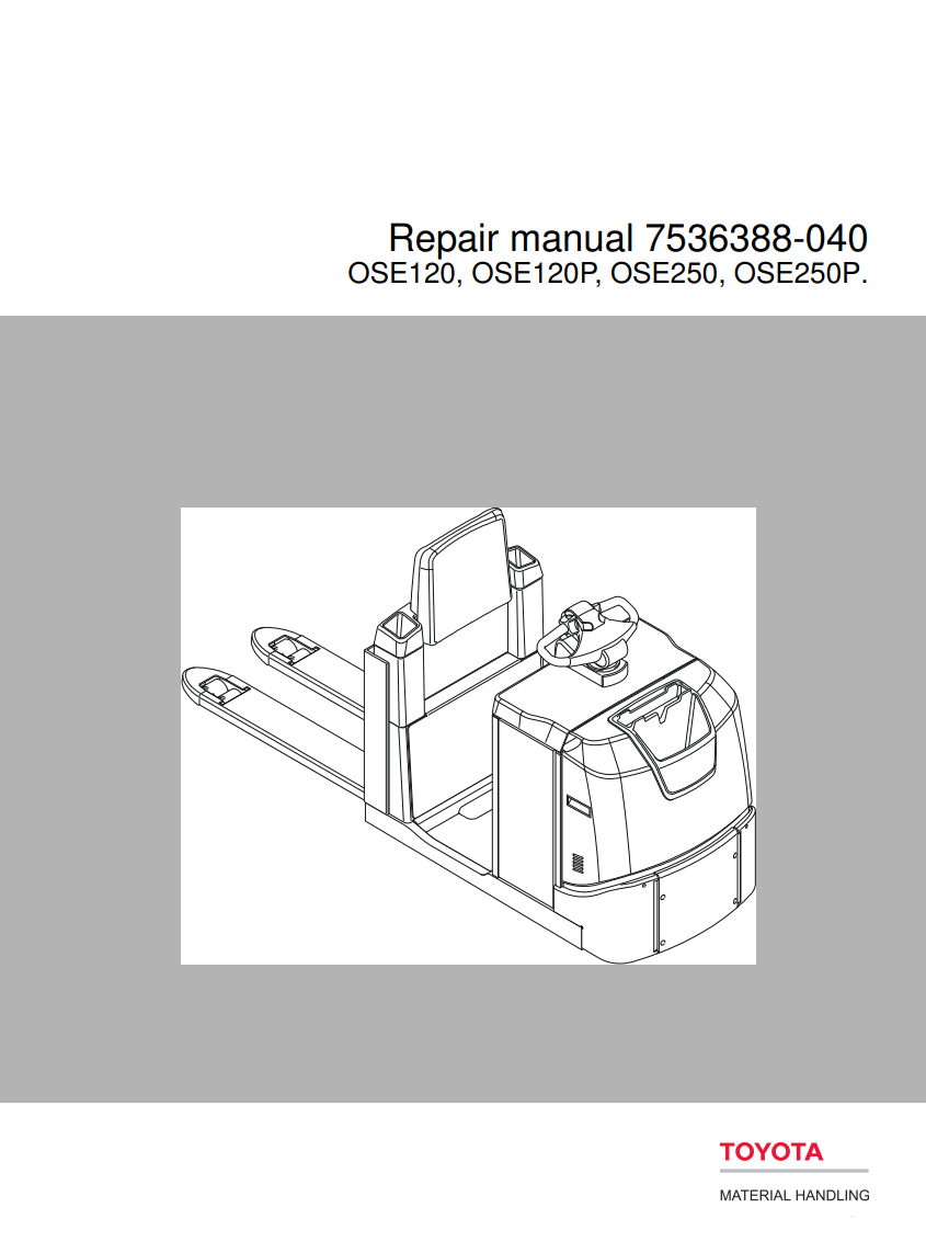 TOYOTA BT OSE120 OSE120P OSE250 OSE250P MATERIAL HANDLER SERVICE REPAI