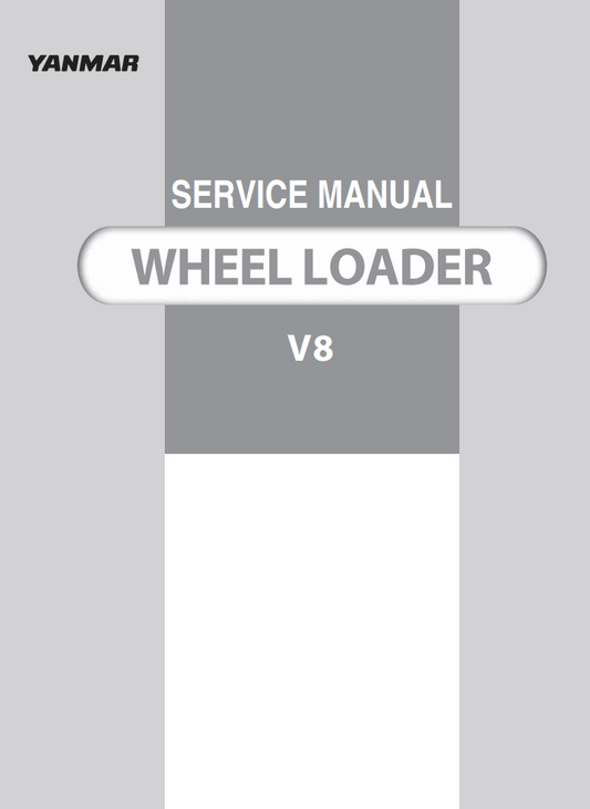 YANMAR V8 WHEEL LOADER EXCAVATOR WORKSHOP SERVICE REPAIR MANUAL